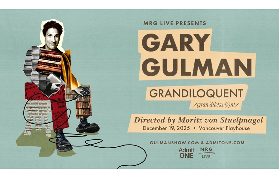 Gary Gulman-Grandiloquent at the Vancouver Playhouse Dec 19, 2025 ...